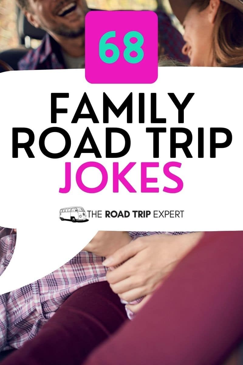 68 Road Trip Jokes For Car Rides With Your Family (Hilariously Funny)