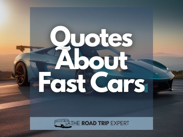 30 Quotes About Fast Cars To Inspire The Need For Speed