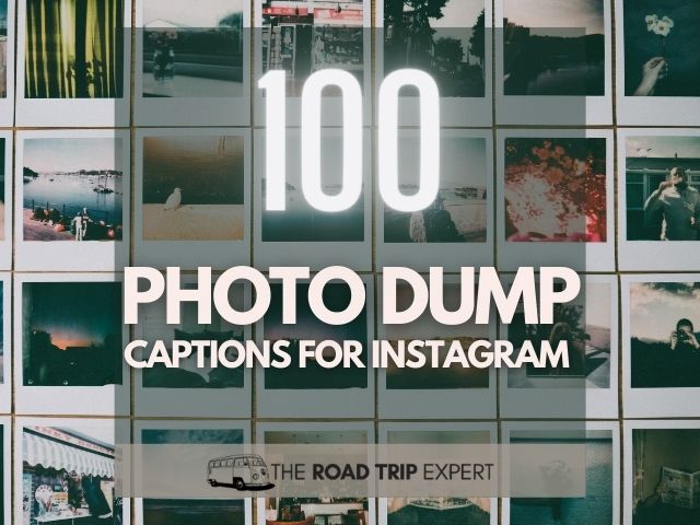 100 Creative Photo Dump Captions for Instagram (Incredible!)