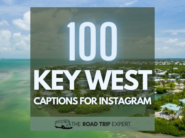 100 Awesome Key West Captions for Instagram (With Quotes!)